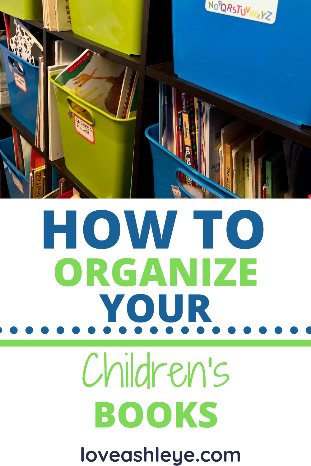 How To Organize Children's Books - Love, Ashley E